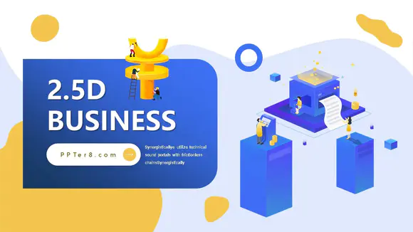 2.5d平面业务powerpoint模板-会员免费下载-PPTer吧